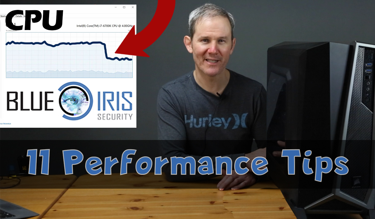 11 Blue Iris Tips for Awesome PC PERFORMANCE – Home Surveillance ...